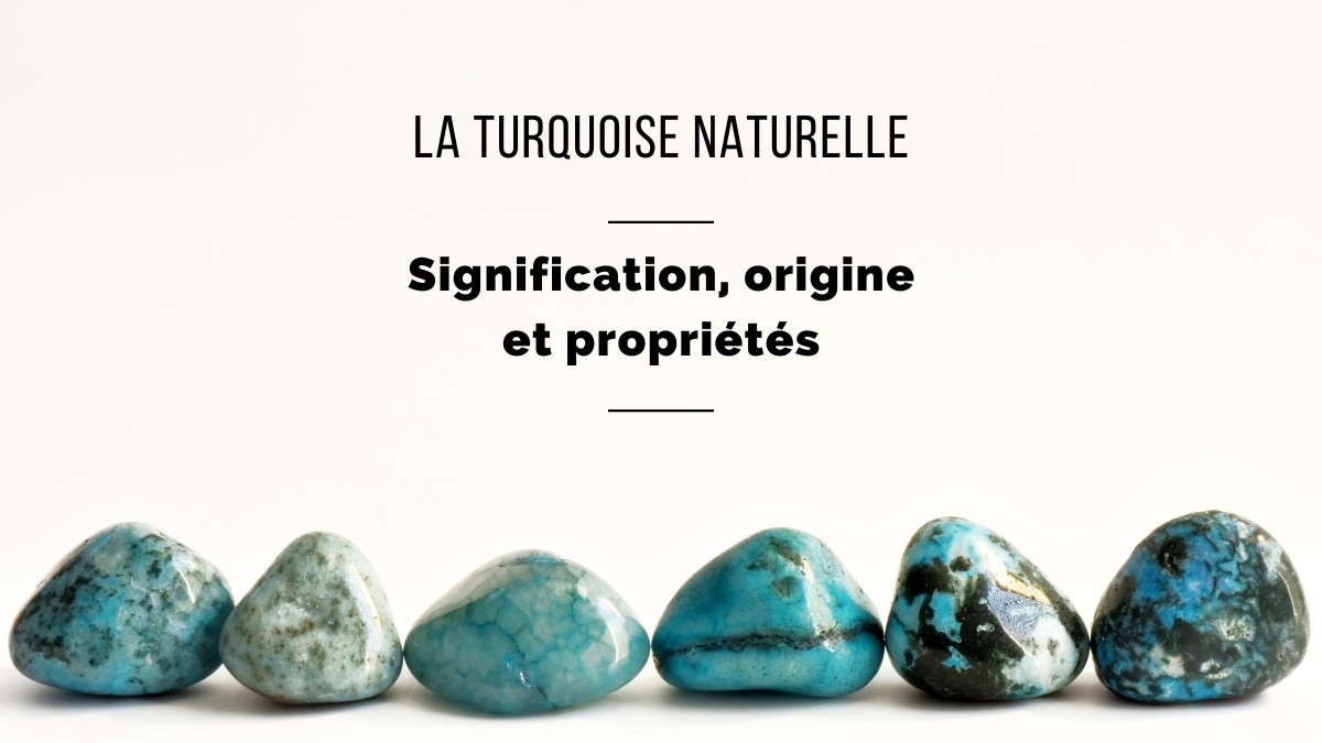 Turquoise: origins and properties